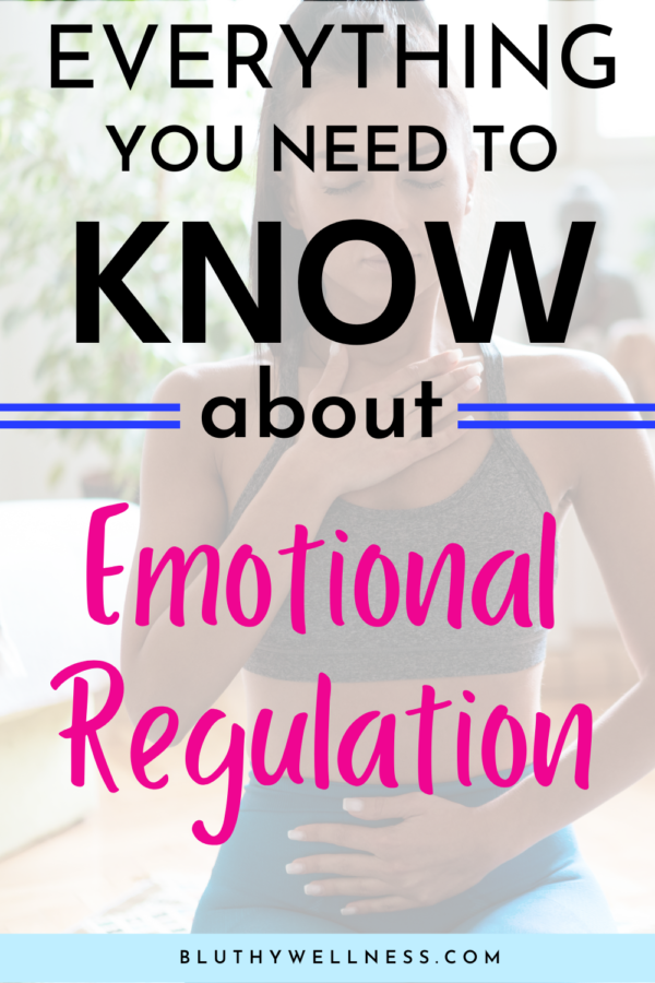 What is Emotional Regulation? A Beginner’s Guide - BLUTHY WELLNESS