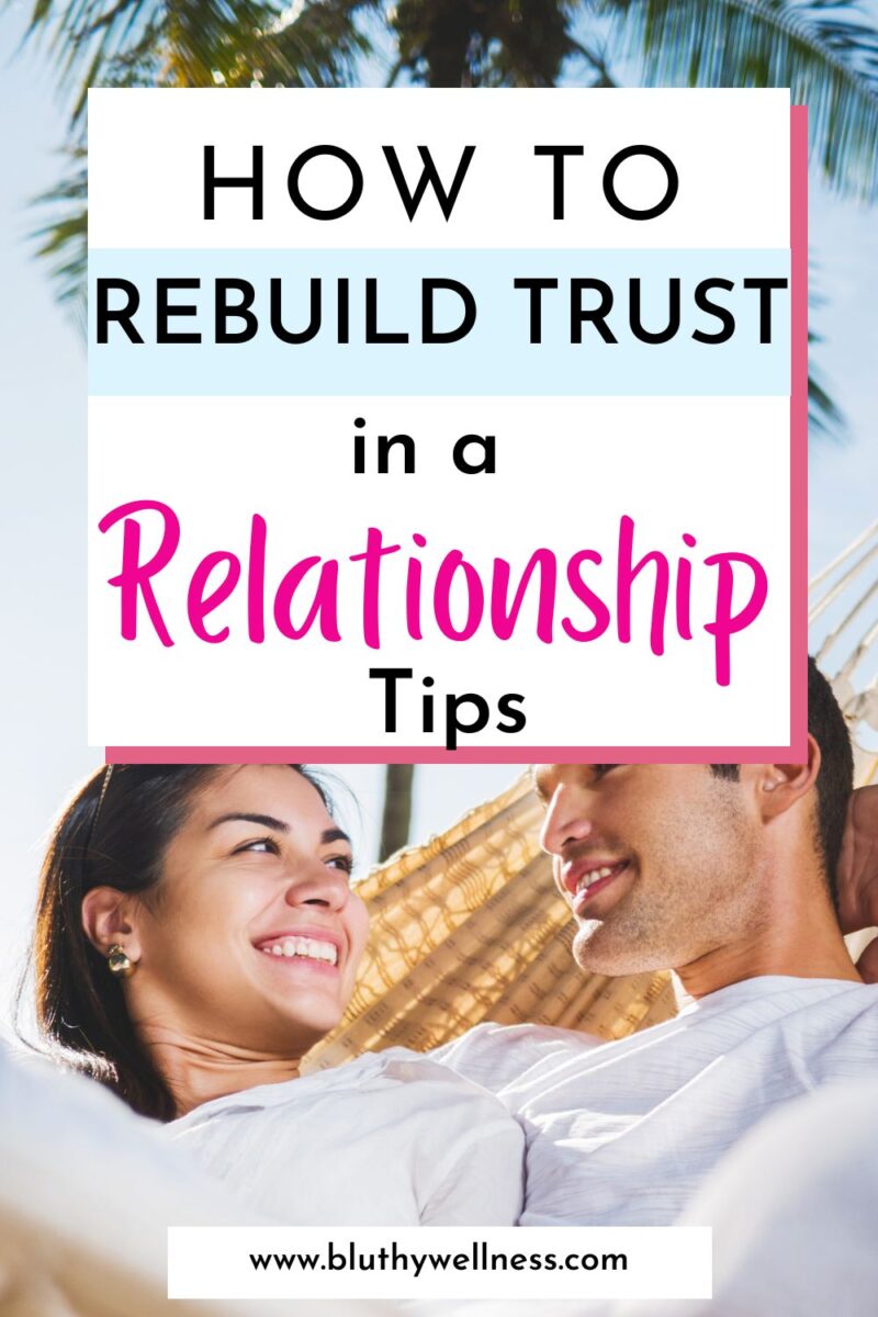 Rebuilding Trust After a Conflict: A Step-by-Step Guide - BLUTHY WELLNESS