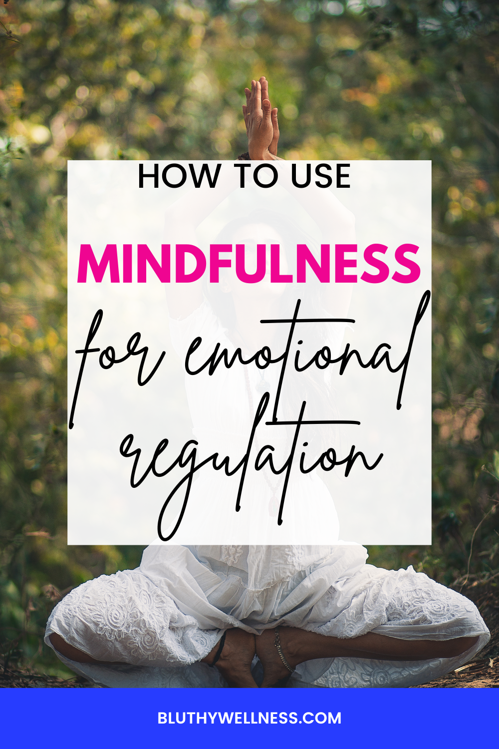 The Role of Mindfulness in Emotional Regulation - BLUTHY WELLNESS